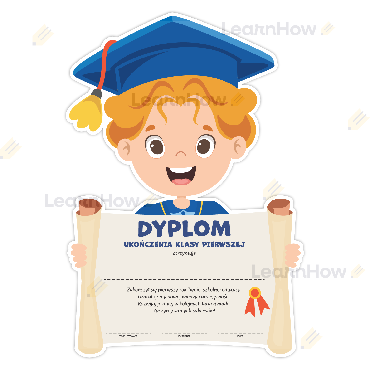 DYPLOM KSZTAŁT - UKOŃCZENIA KLASY PIERWSZEJ - UCZEŃ ~A4 LearnHow