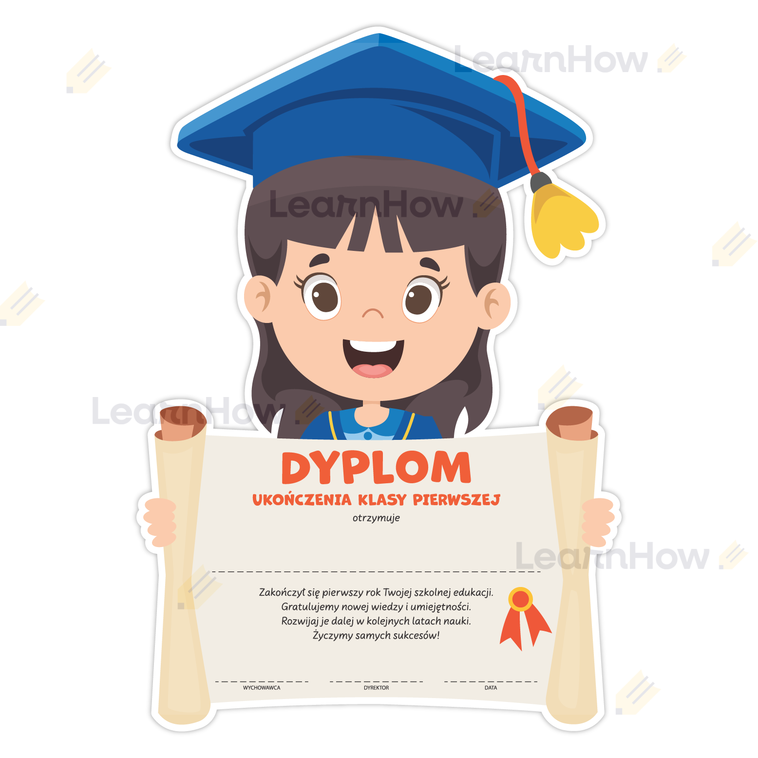 DYPLOM KSZTAŁT - UKOŃCZENIA KLASY PIERWSZEJ - UCZENNICA ~A4 LearnHow
